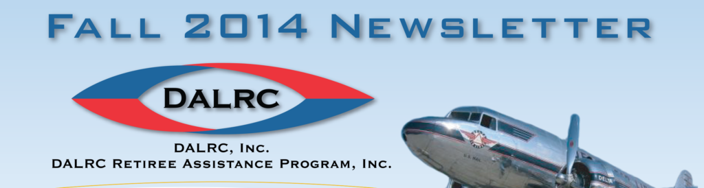 DRC Newsletter - DALRC, Inc. dba Delta Retiree Connection