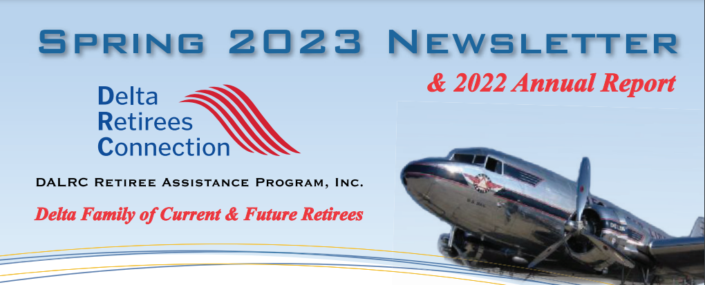 DRC Newsletter - DALRC, Inc. dba Delta Retiree Connection